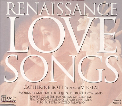 Catherine Bott; Virelai - Renaissance Love Songs CD | eBay