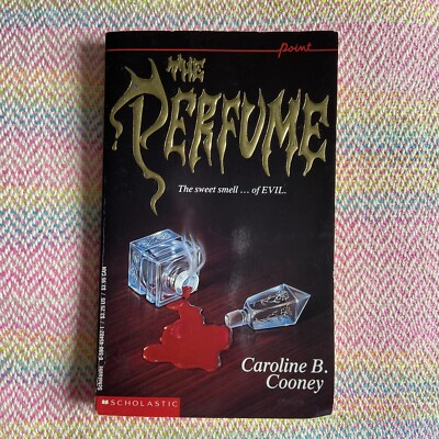 The Perfume By Caroline B Cooney-US Edition Of YA Point Horror | eBay UK