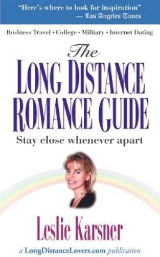 The Long Distance Romance Guide - Paperback By Karsner, Leslie - GOOD ...