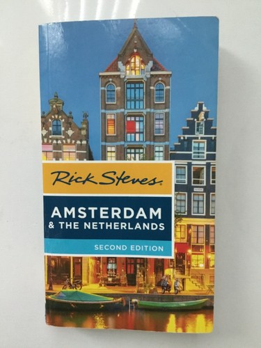 Rick Steves Ser.: Rick Steves Amsterdam & the Netherlands by Gene ...