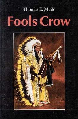 Fools Crow by Thomas E. Mails (English) Paperback Book 9780803281745 | eBay