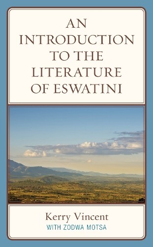 Kerry Vincent An Introduction to the Literature of eSwati (Hardback ...