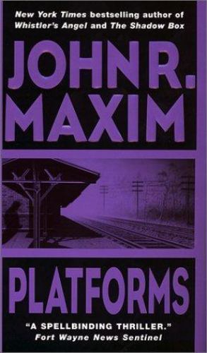 Platforms by John R. Maxim (2002, Mass Market) for sale online | eBay