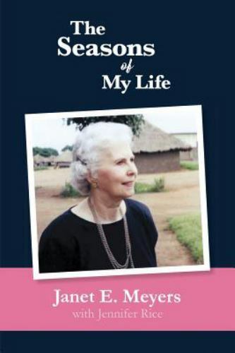 The Seasons of My Life by Meyers, Janet E.; Rice, Jennifer ...