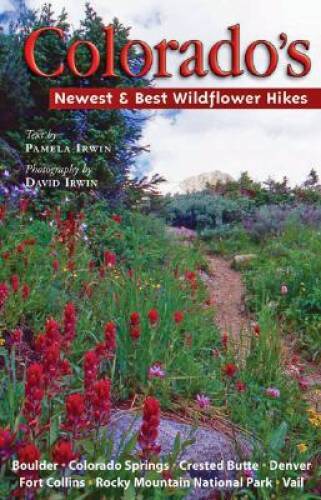 Colorado's Newest and Best Wildflower Hikes: Boulder, Breckenridge ...