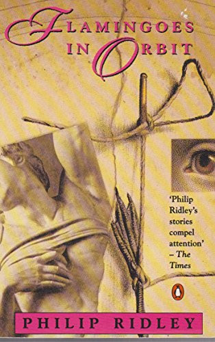 Flamingoes in Orbit by Ridley, Philip Paperback Book The Cheap Fast ...