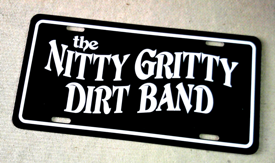 Nitty Gritty Dirt Band license plate car tag Folk Rock Band mr ...