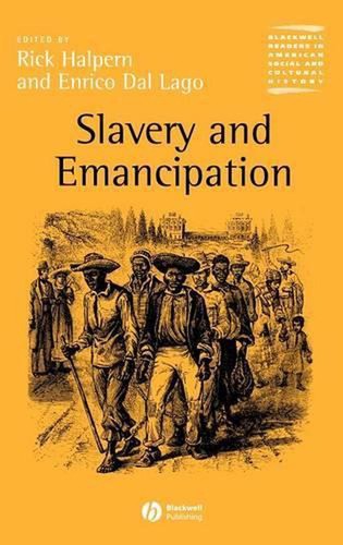 Slavery and Emancipation by Rick Halpern (English) Hardcover Book ...