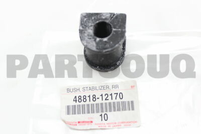 4881812170 Genuine Toyota BUSH, STABILIZER, REAR 48818-12170 | eBay