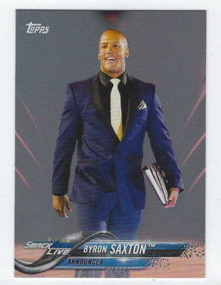 BYRON SAXTON 2018 TOPPS WWE WRESTLING SILVER PARALLEL /25 | eBay