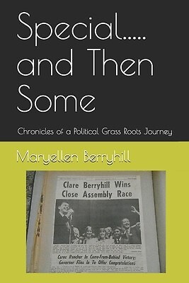 Specialand Then Some Chronicles Political Grass Roots by Berryhill ...