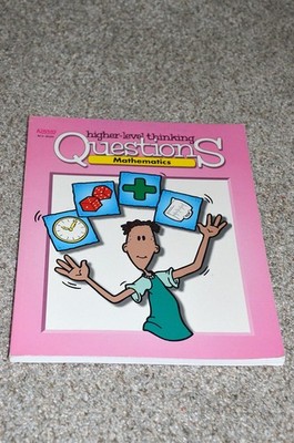 Higher Level Thinking Questions: Mathematics, Grades 3-6 - ACCEPTABLE ...