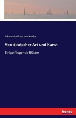 Von deutscher Art und Kunst: Einige fliegende Bl?tter 9783741130250| eBay
