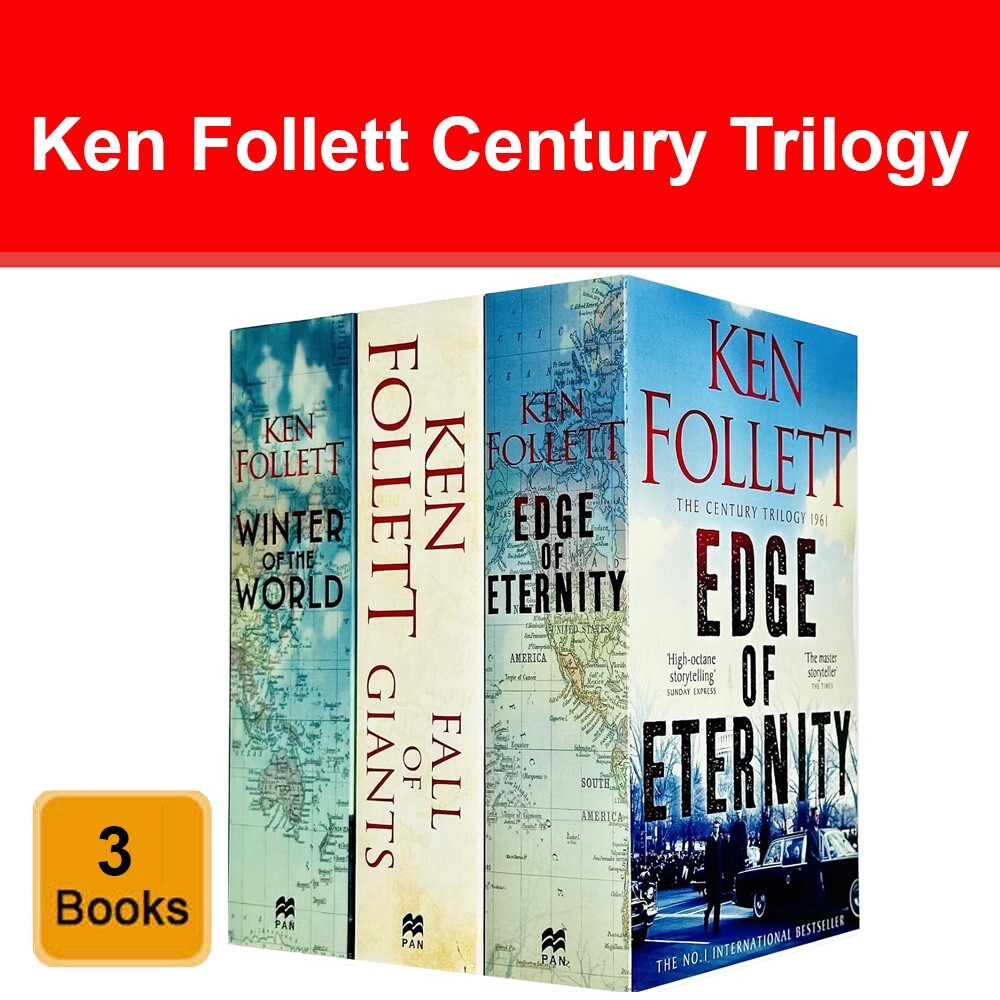 Ken Follett Edge Of Eternity The Century Trilogy By Ken Follett 3