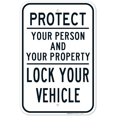 Lock Your Vehicle Sign, | eBay