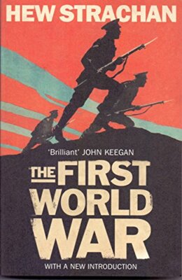 The First World War by Hew Strachan Book The Fast Free Shipping | eBay