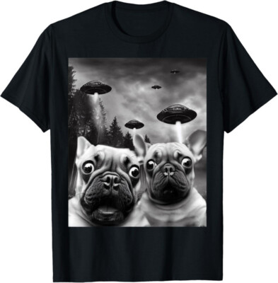 Frenchie UFO Selfie - Funny French Bulldog Alien Gift Unisex T-Shirt | eBay