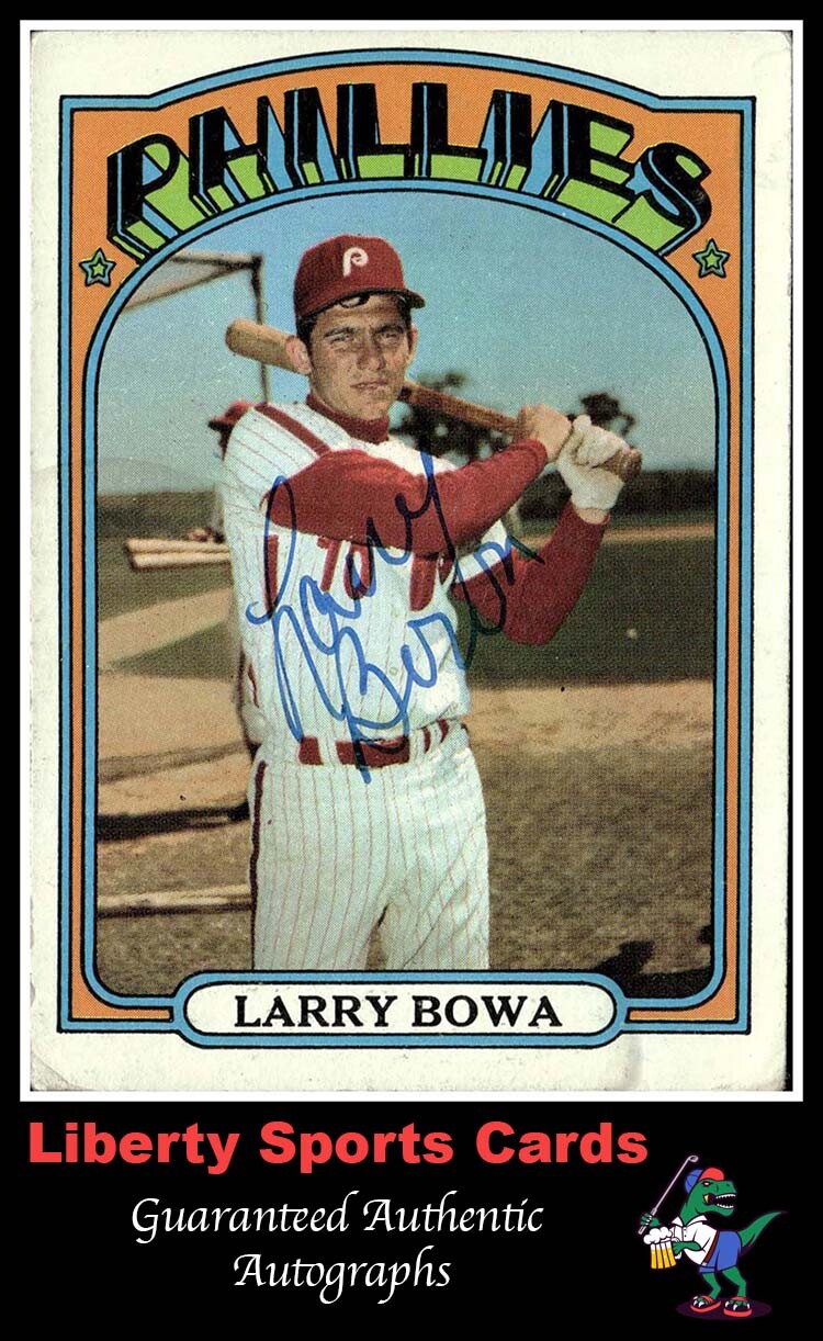 1972 Topps Larry Bowa #520 Authentic Autographed Card Philadelphia ...