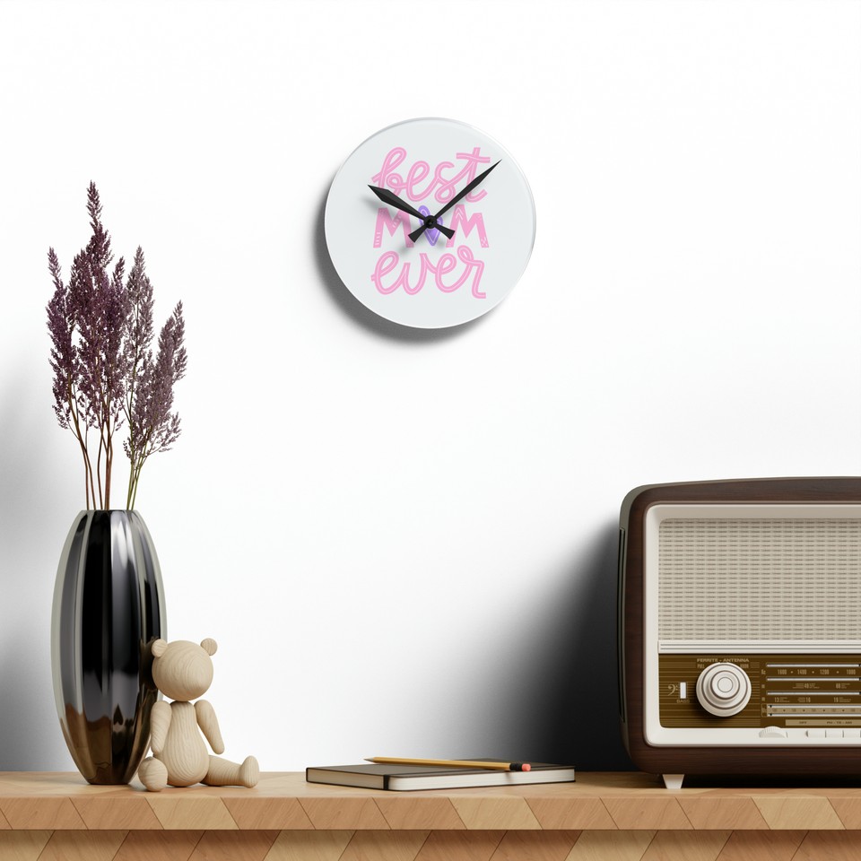 Best Mom Ever - Acrylic Wall Clock | eBay