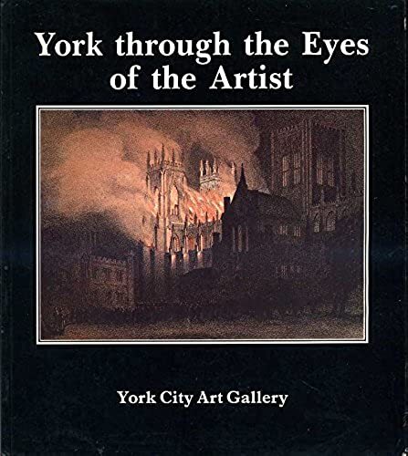 York through the eyes of the artist, Murray, Hugh, Sarah Riddick and ...