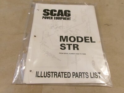 SCAG MODEL STR SERIAL NO. 70000 - 79999 ILLUSTRATED PARTS LIST | eBay