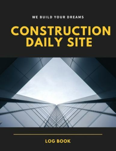 Construction Daily Site Log Book Help A Construction Project Manager construction-daily-site-log-book-help-a-construction-project-manager