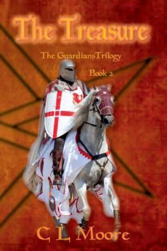 Treasure - Book 2 - the Guardians Trilogy by C. L. Moore (2016, Trade ...