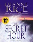 The Secret Hour - Audio CD By Rice, Luanne - VERY GOOD 9780743555173| eBay