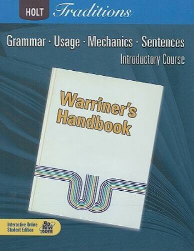 Warriner's Handbook, Introductory Course: Grammar, Useage, Mechanics ...