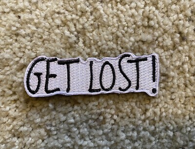 Unique Get Lost Patch | eBay
