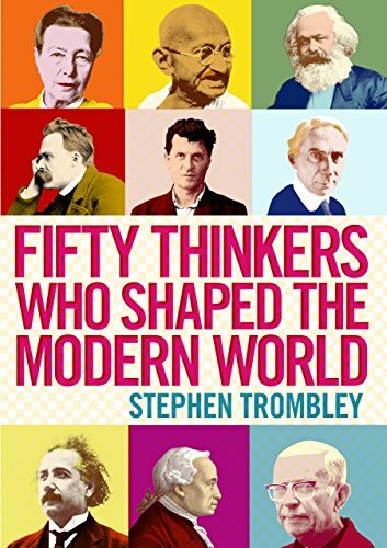 Fifty Thinkers Who Shaped the Modern World, Stephen Trombley | eBay
