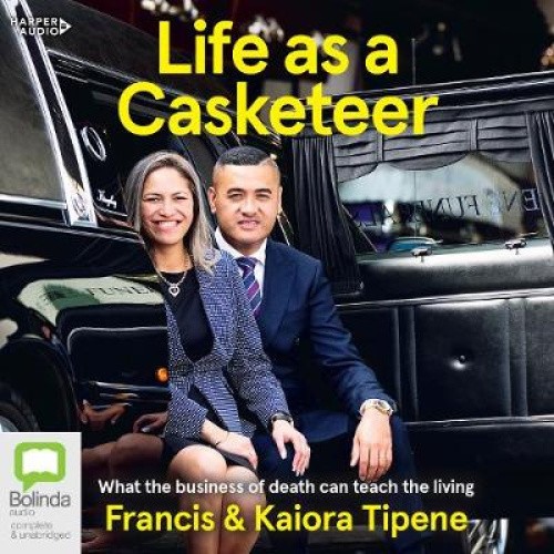 Life as a Casketeer [Audio] by Francis Tipene [CD-Audio] 9781460781364 ...