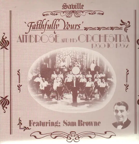LP Ambrose and his Orchestra Faithfully Yours. 1930 to 1932 NEAR MINT ...