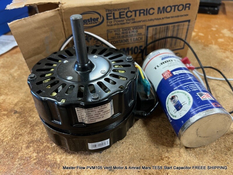 Master Flow PVM105 Vent Motor & Amrad Mars TES5 Start Capacitor FREEE ...