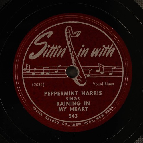 PEPPERMINT HARRIS: raining in my heart / my blues have rolled SITTIN ...