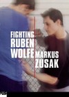 Fighting Ruben Wolfe Zusak, Markus paperback Used - Good 9780439241878 ...