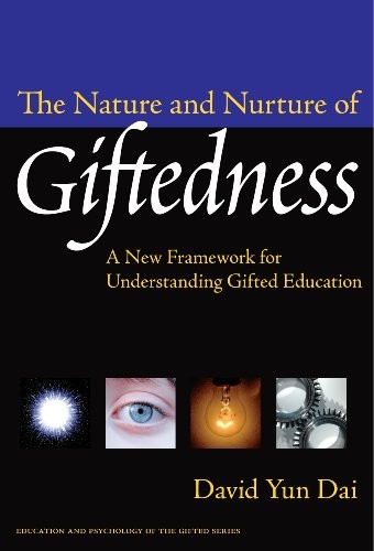 THE NATURE AND NURTURE OF GIFTEDNESS: A NEW FRAMEWORK FOR By David Yun ...