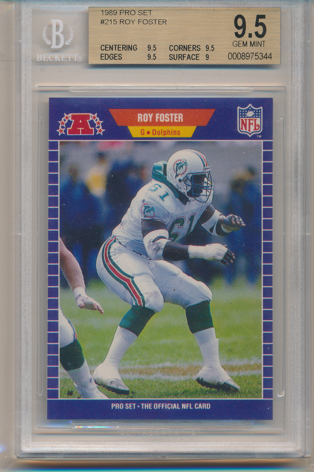 1989 Pro Set Football Roy Foster (#315) (Subs 1-9/3-9.5's) BGS9.5 BGS ...