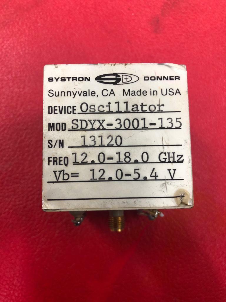 Systron Donner Oscillator Model SDYX-3001-135, Freq 11.9-18.3 GHz { 1 ...