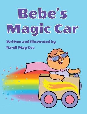 Bebe's Magic Car Paperback by Randi May Gee 9781304260789| eBay