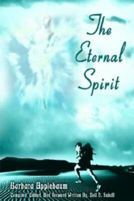 The Eternal Spirit 9781403386458| eBay