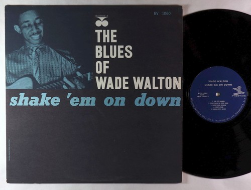 Wade Walton - Shake 'Em On Down LP - Prestige Bluesville RVG | eBay