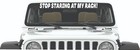 Stop Staring Decal Sticker Banner CJ Car Diesel Truck Mountain Rock 4x4 ...