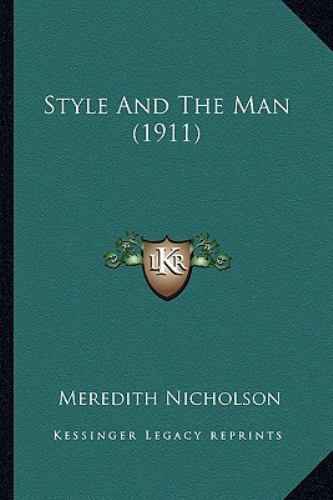 Style and the Man by Meredith Nicholson (2010, Trade Paperback) for ...