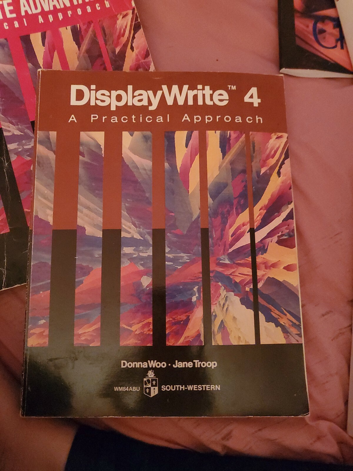 DisplayWrite 4 : A Practical Approach by Donna L. Woo and Jane Troop ...