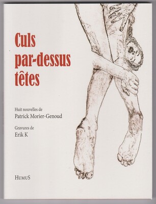 CULS PAR-DESSUS TÊTES Patrick Morier-Genoud nouvelles Erotique sexy ...
