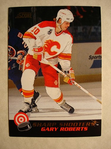 1992-93 Score Sharp Shooters Gary Roberts #1 Calgary Flames NHL Hockey ...