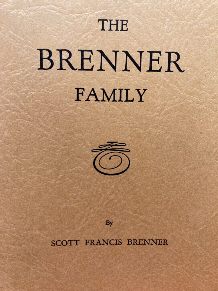 THE BRENNER FAMILY: DESCENDANTS OF JACOB BRENNER & ELIZABETH GOEHRING ...