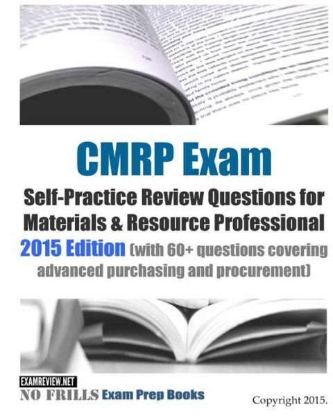 Cmrp Exam Self-Practice Review Questions For Materials & Resource ...
