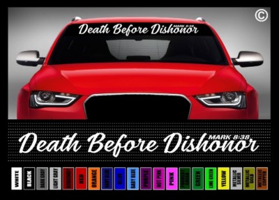 40" Death Before Dishonor Mrk 8:38 Christian Car Decal Sticker ...